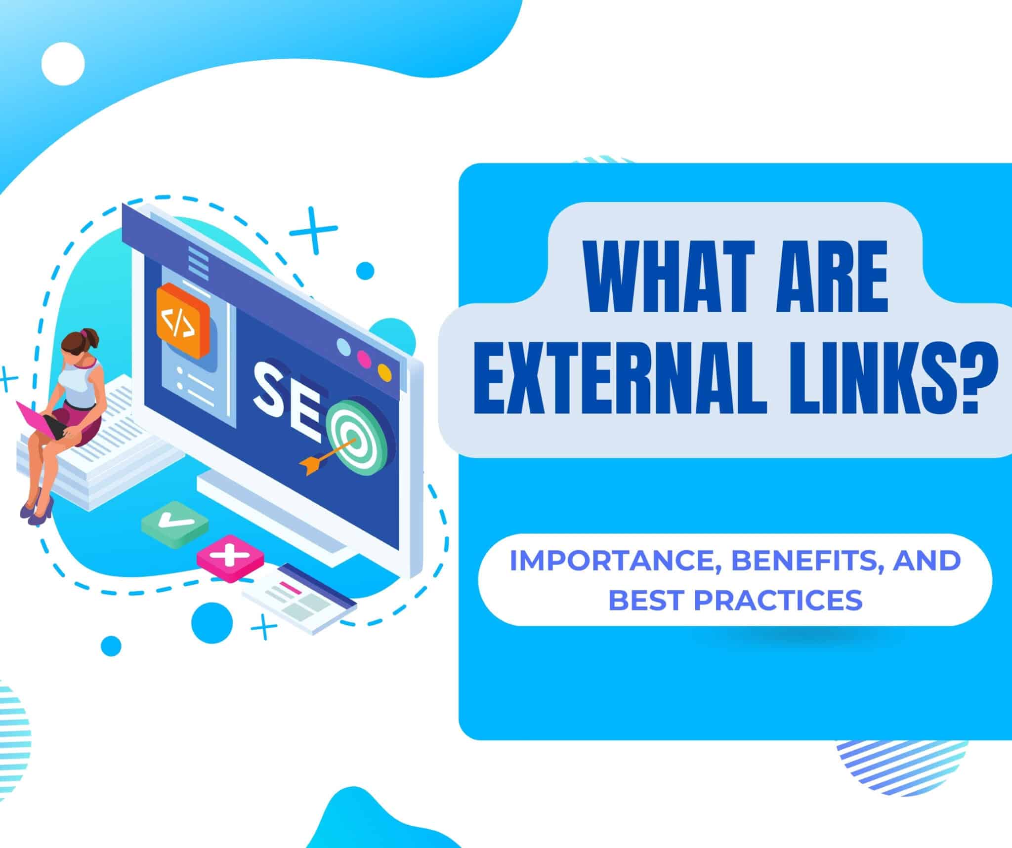 What Are External Links? Importance, Benefits, and Best Practices - Francis Danso: Start Making ...