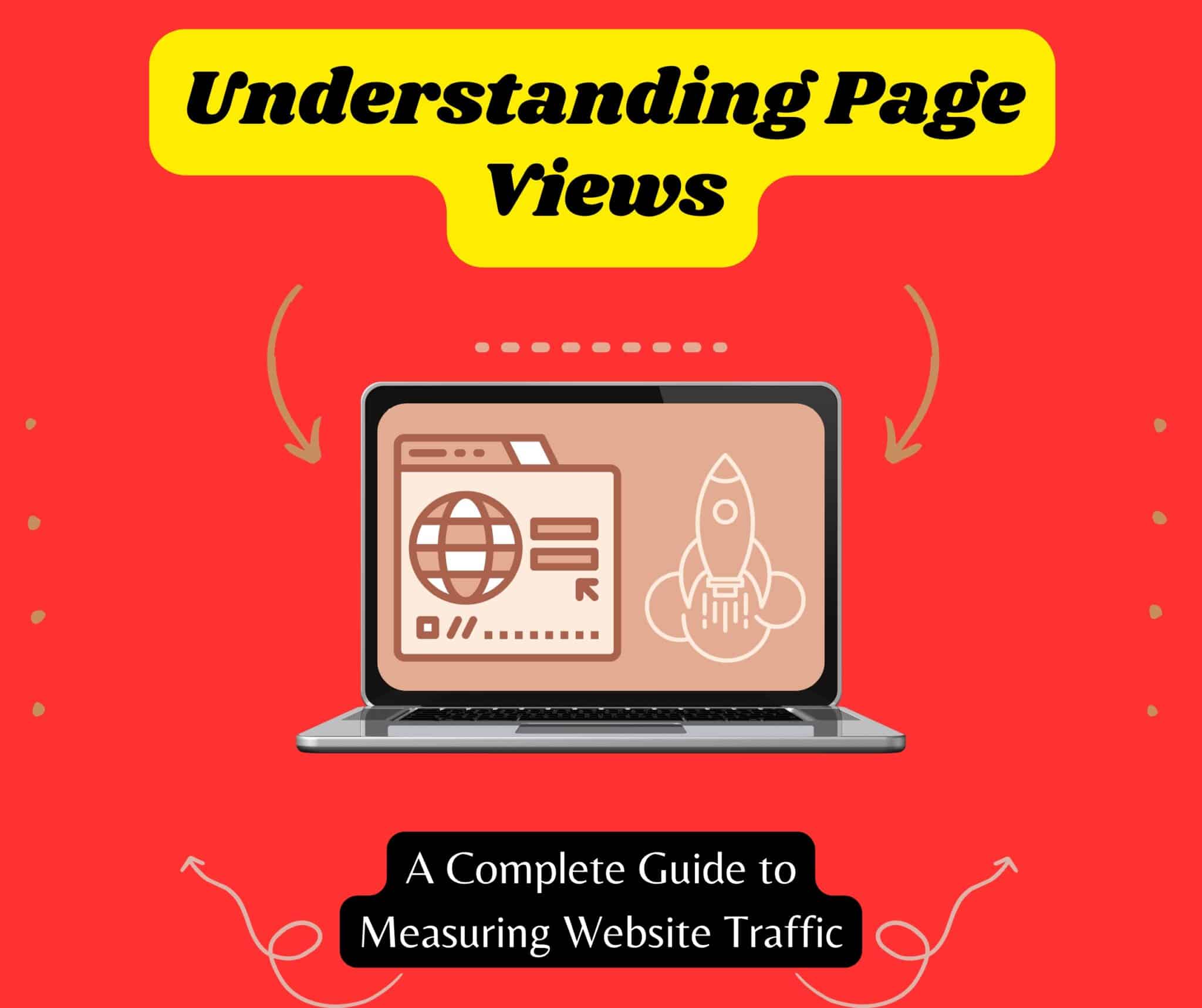 Understanding Page Views: A Complete Guide to Measuring Website Traffic ...